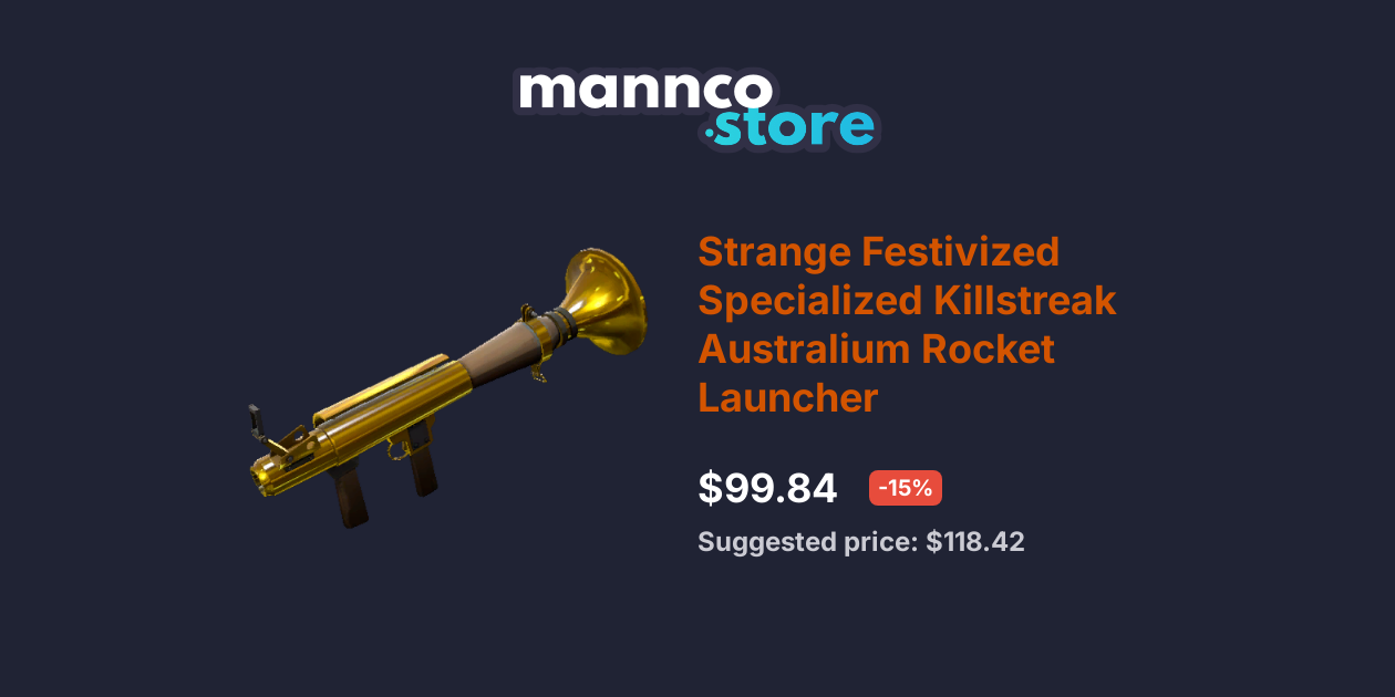 Strange Festivized Specialized Killstreak Australium Rocket Launcher ... Strange Festivized Specialized Killstreak Australium Rocket Launcher ...