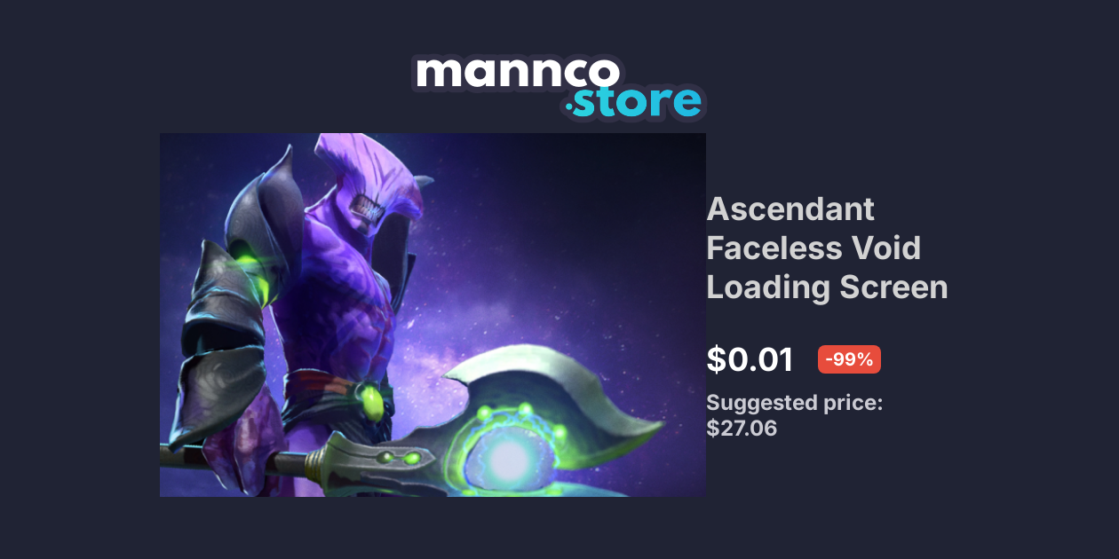 Ascendant Faceless Void Loading Screen | Mannco.store