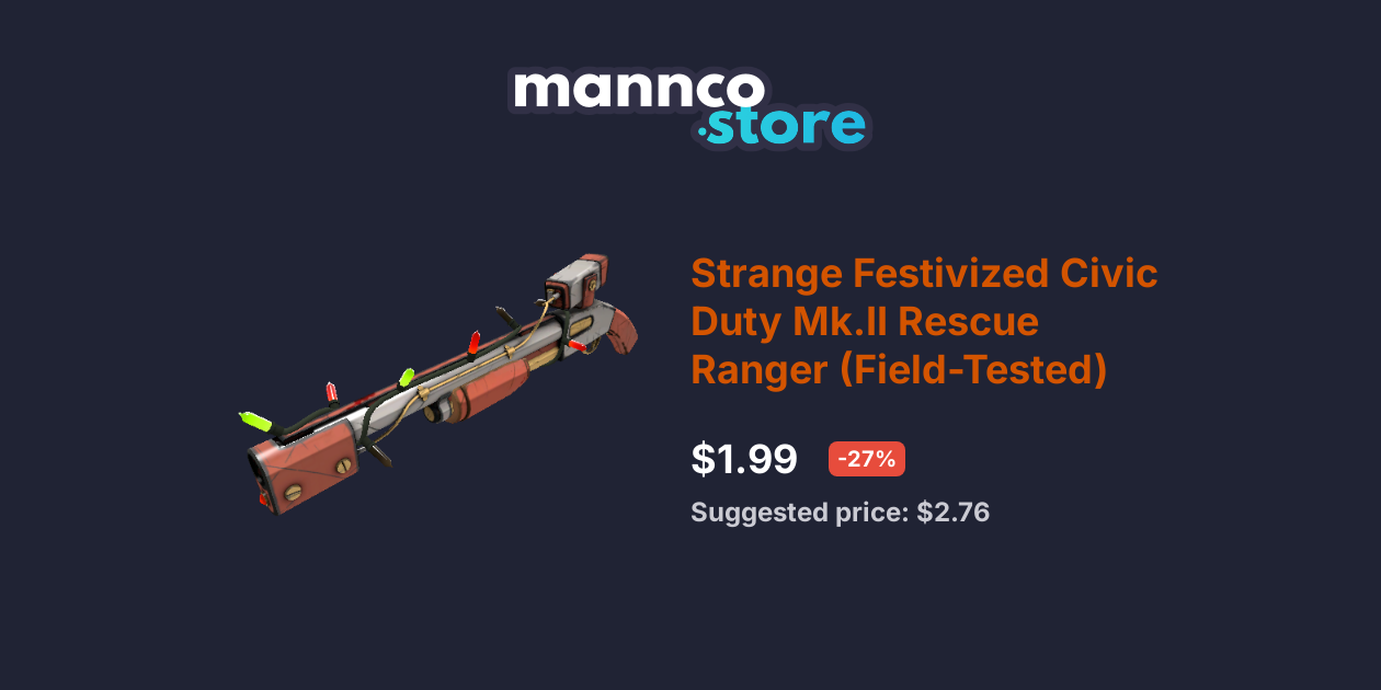 Strange Festivized Civic Duty Mk.II Rescue Ranger (Field-Tested ...