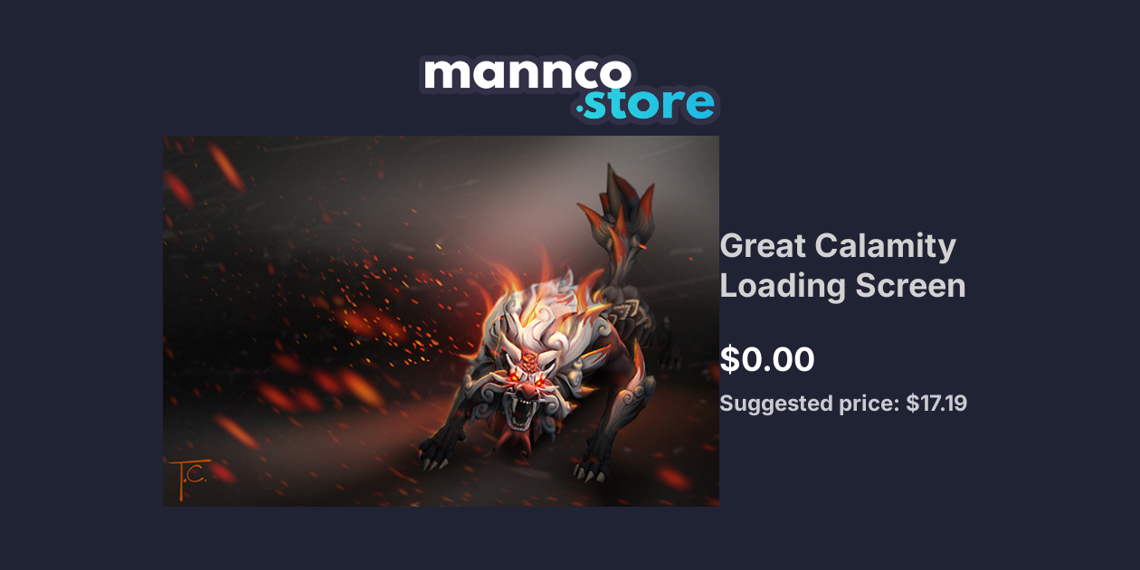 Great Calamity Loading Screen | Mannco.store
