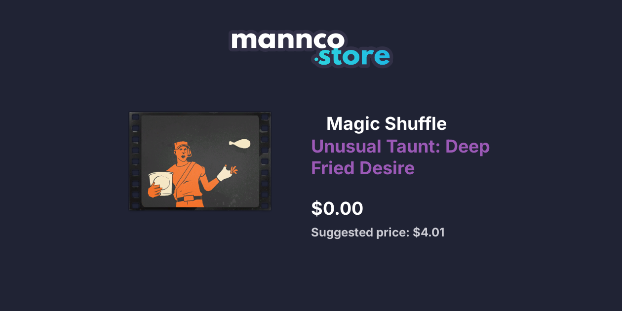 Magic Shuffle Unusual Taunt: Deep Fried Desire | Mannco.store