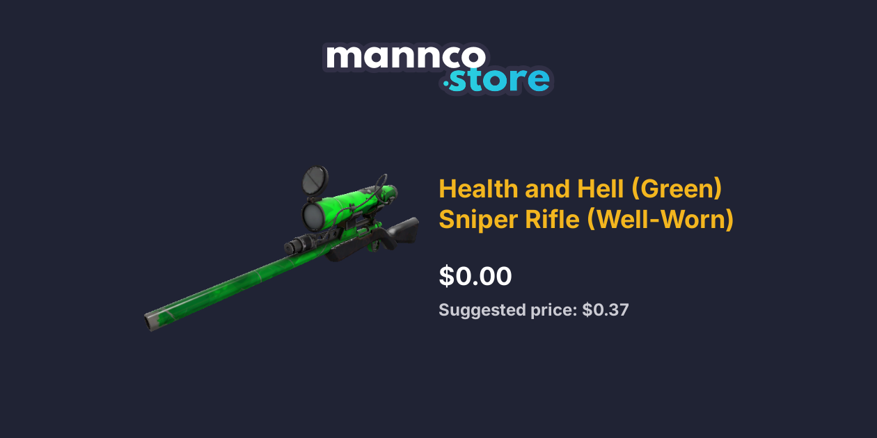 Health and Hell (Green) Sniper Rifle (Well-Worn) | Mannco.store