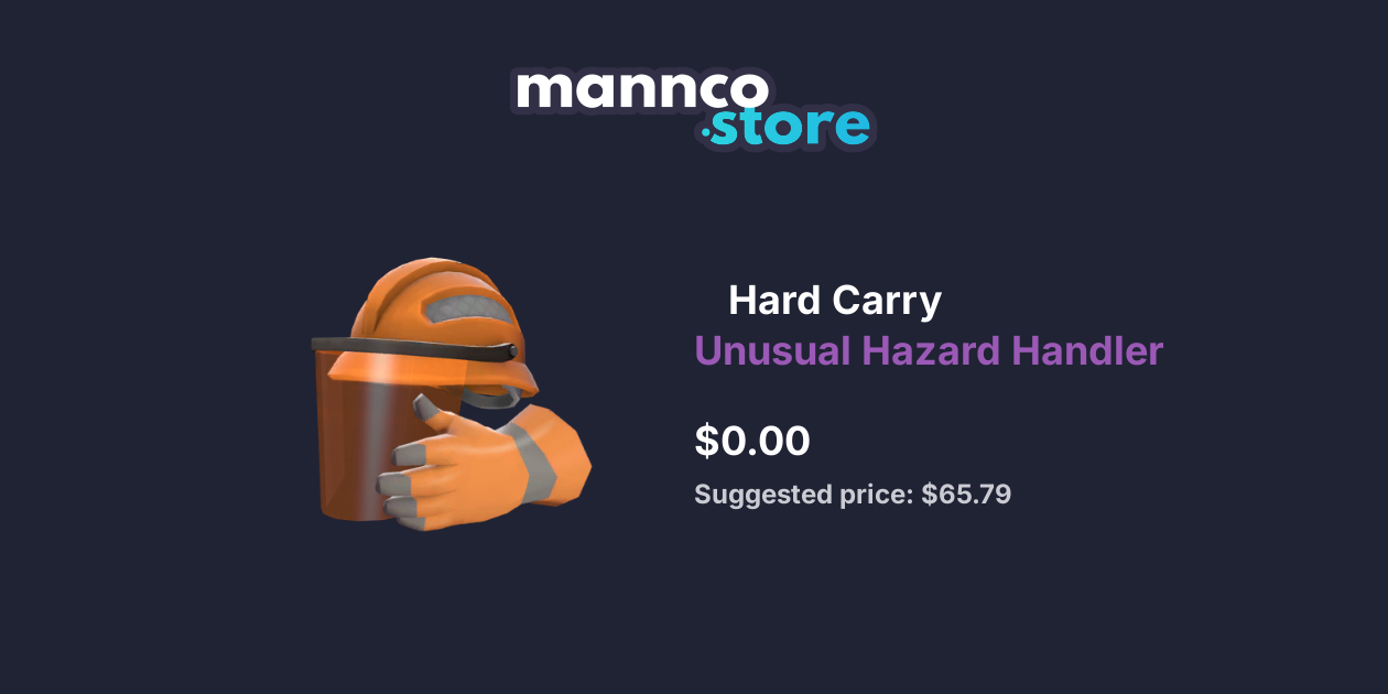 Hard Carry Unusual Hazard Handler | Mannco.store