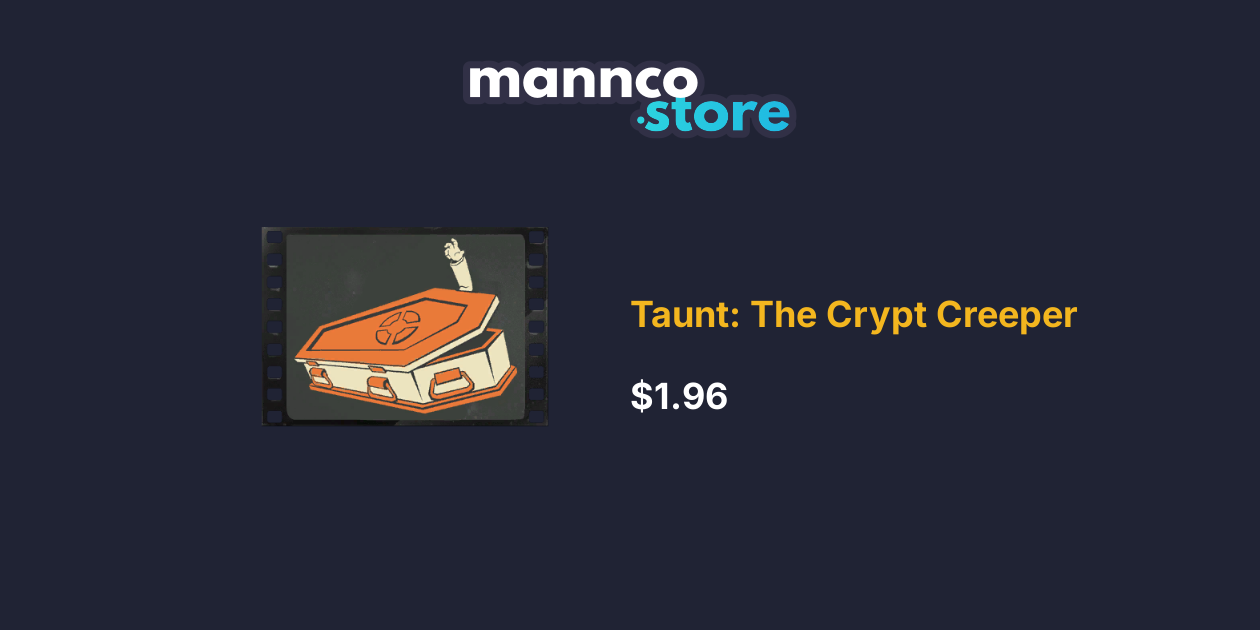 Taunt: The Crypt Creeper | Mannco.store